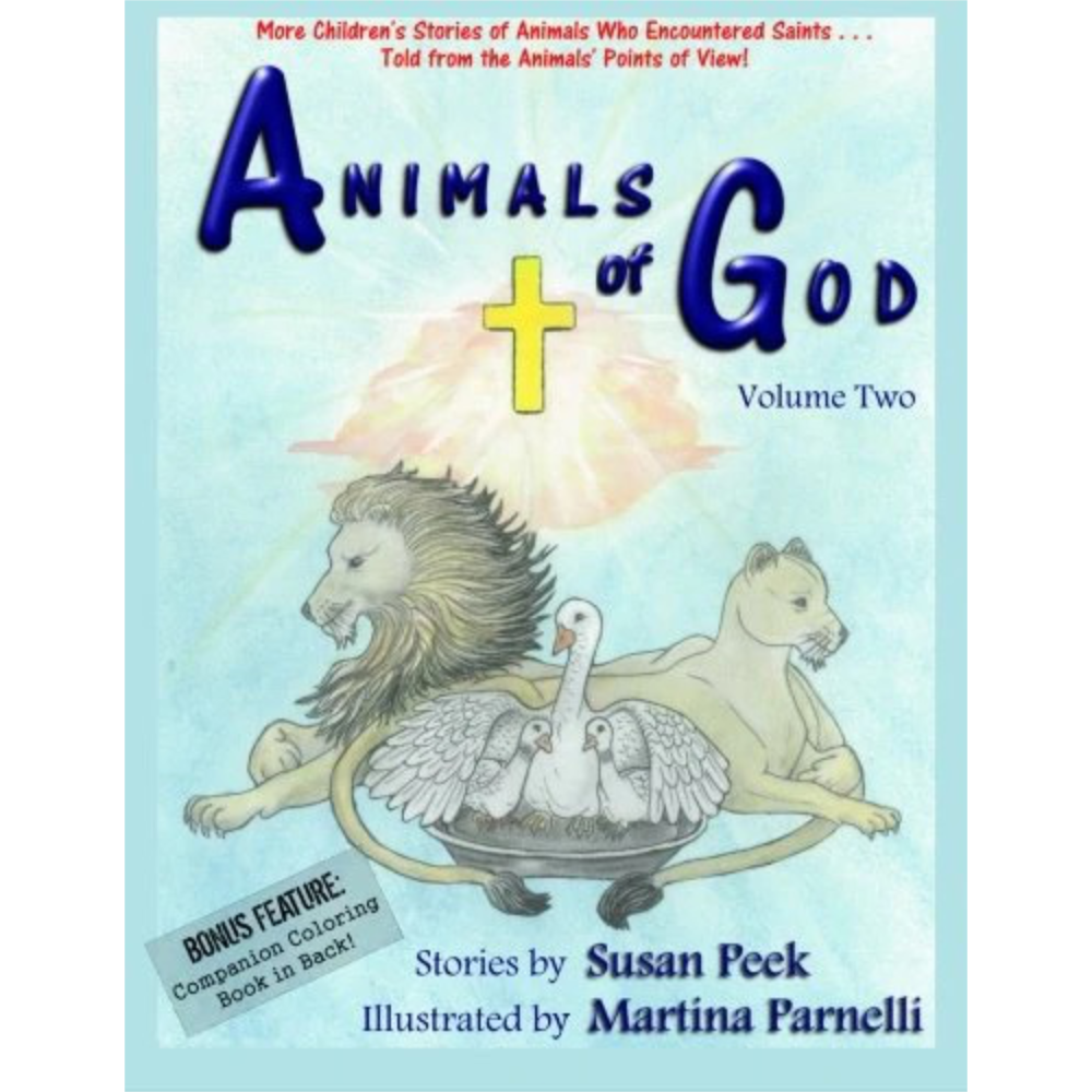 Animals of God (Vol. 2) – Our Lady of Guadalupe Monastery